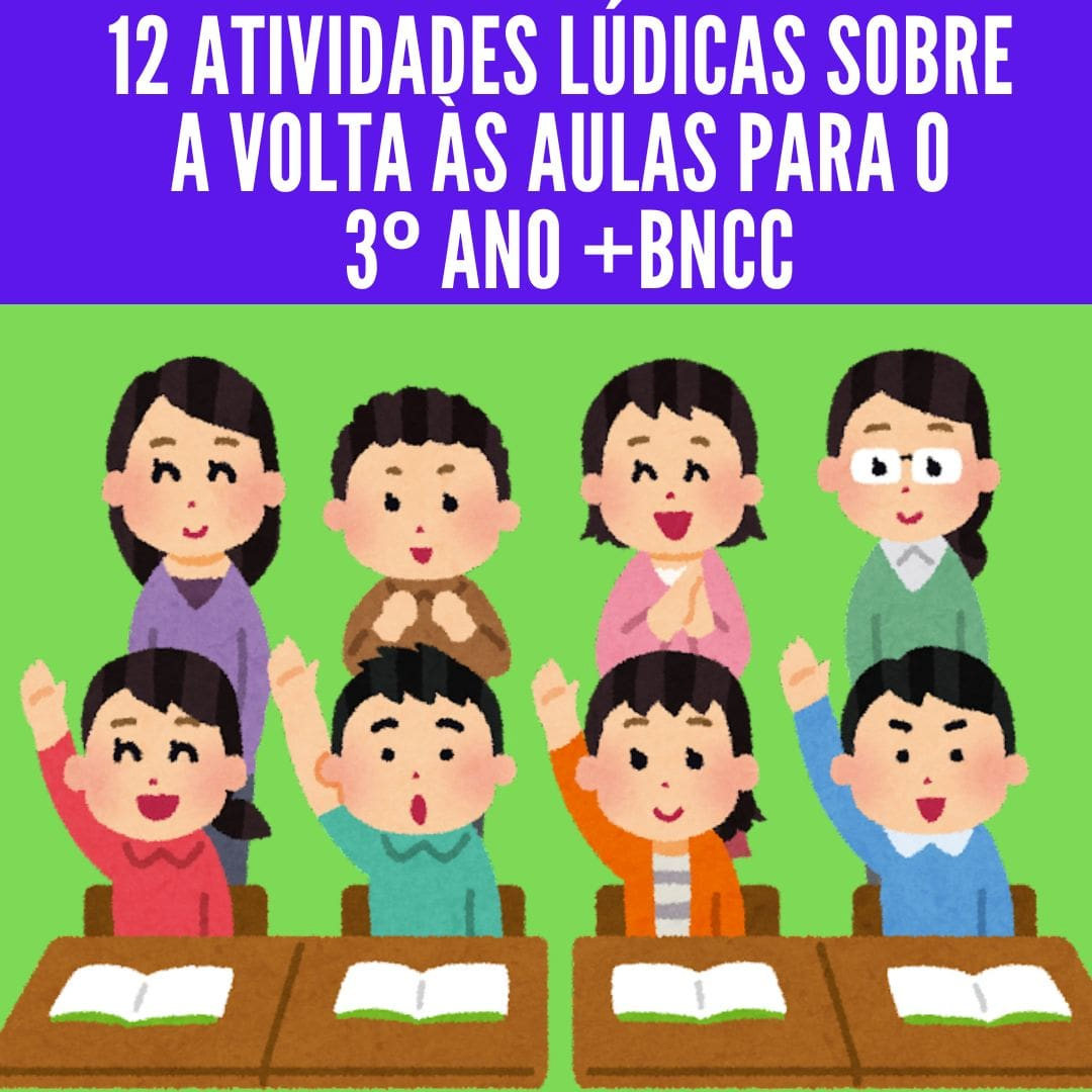 12 Atividades lúdicas sobre a Volta às aulas ... | Tá Pronto