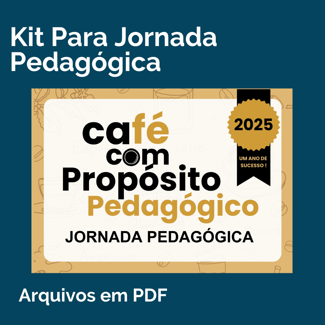 Kit: Jornada Pedagógica Café com Propósito Pe... | Tá Pronto