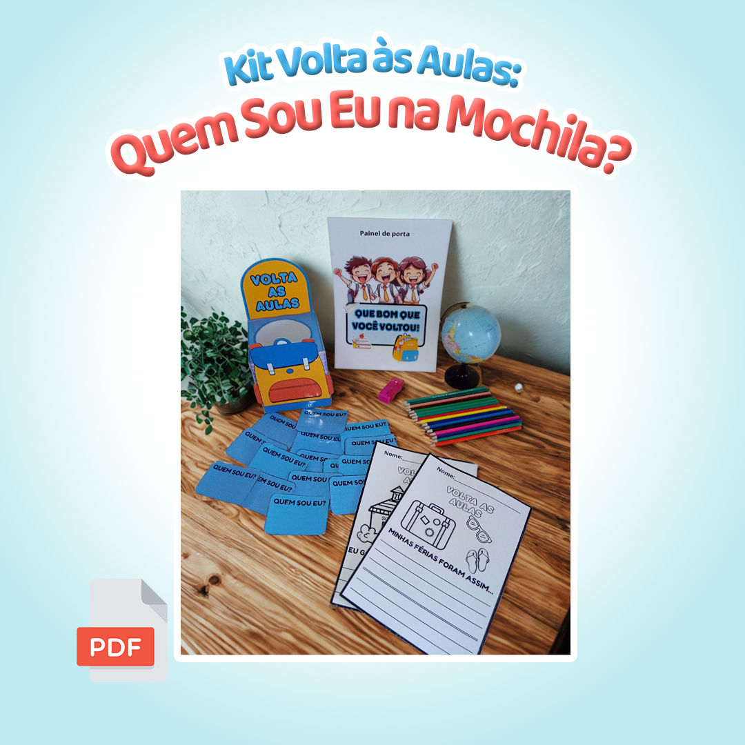 🎁 Kit Volta às Aulas: Quem Sou Eu na Mochila... | Tá Pronto