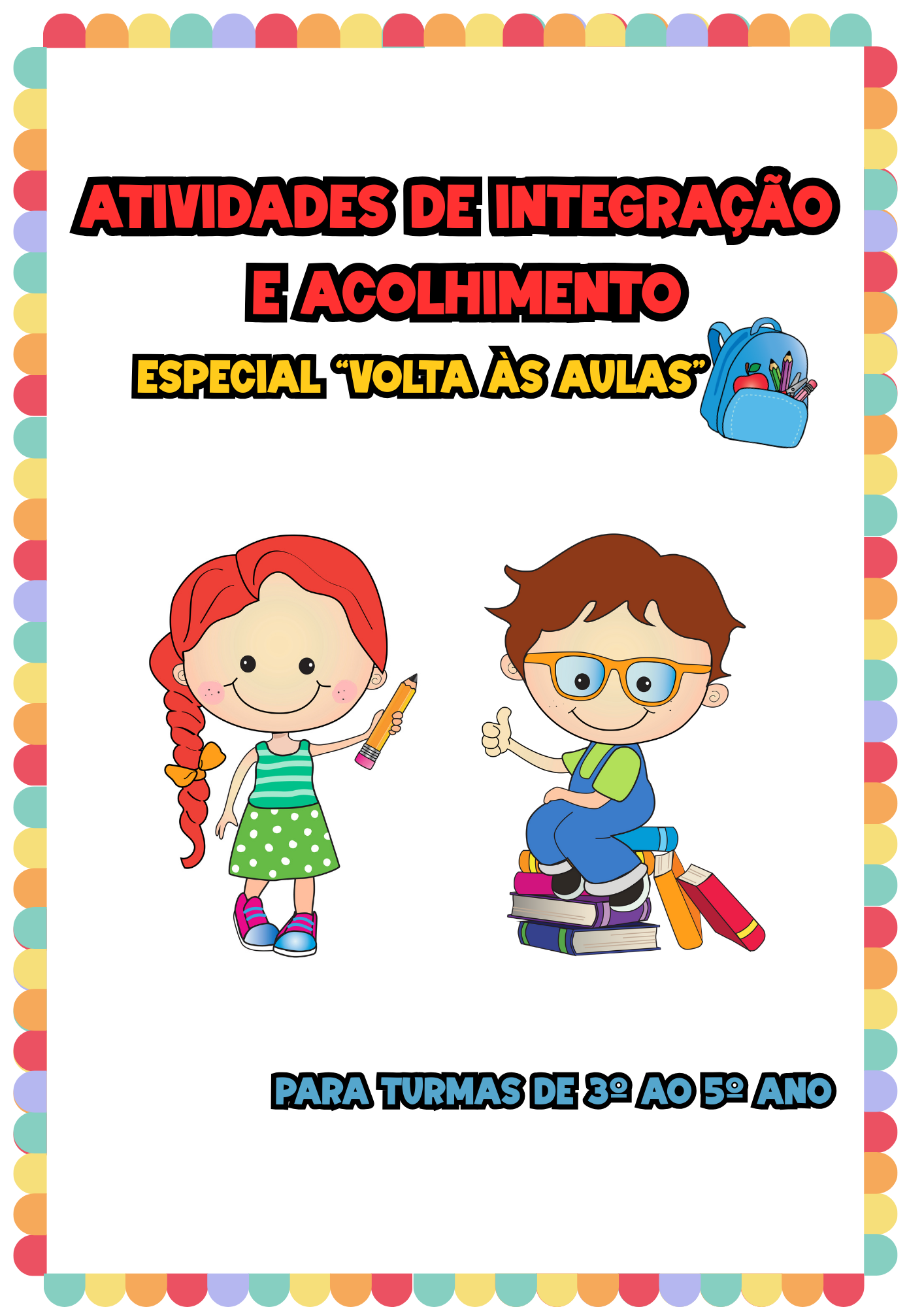 Kit Volta às Aulas: Atividades de Integração ... | Tá Pronto